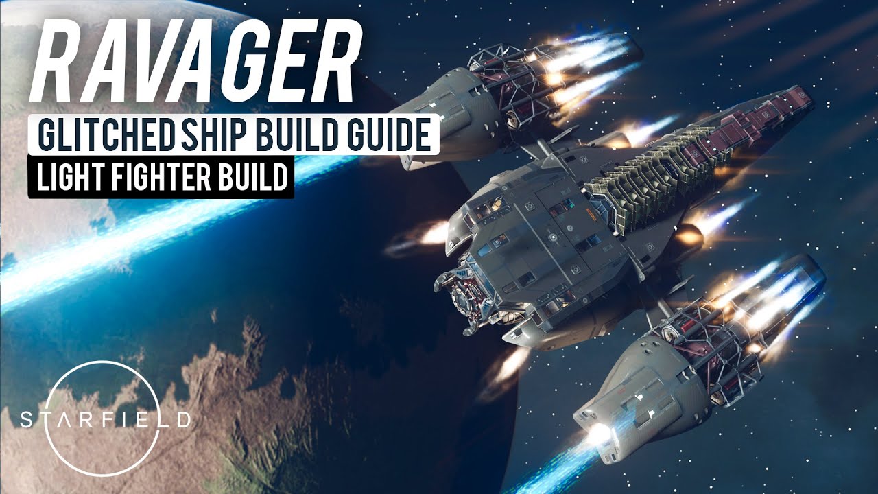 Ravager (Glitched Ship Build Guide) | #Starfield Ship Builds - YouTube