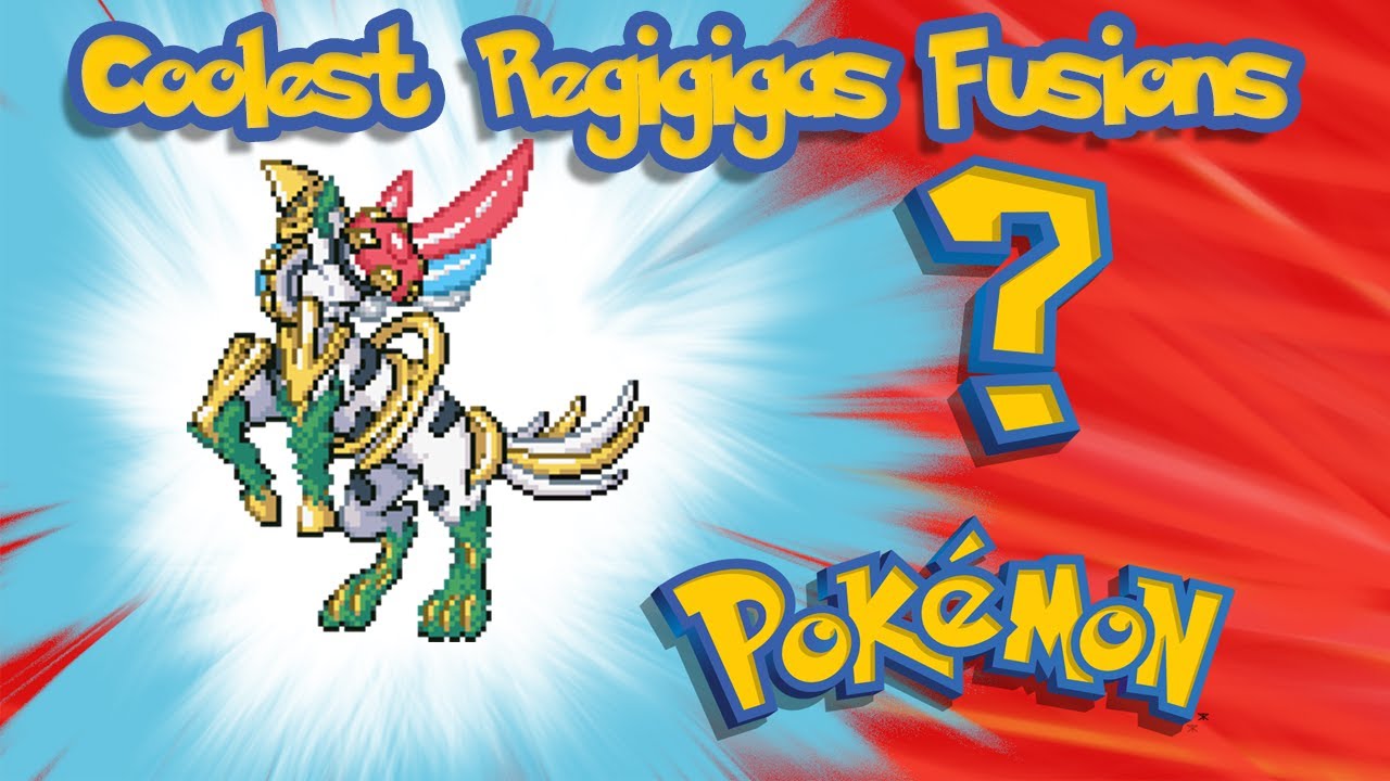 Coolest Regigigas Fusions - Pokemon Infinite Fusion - YouTube