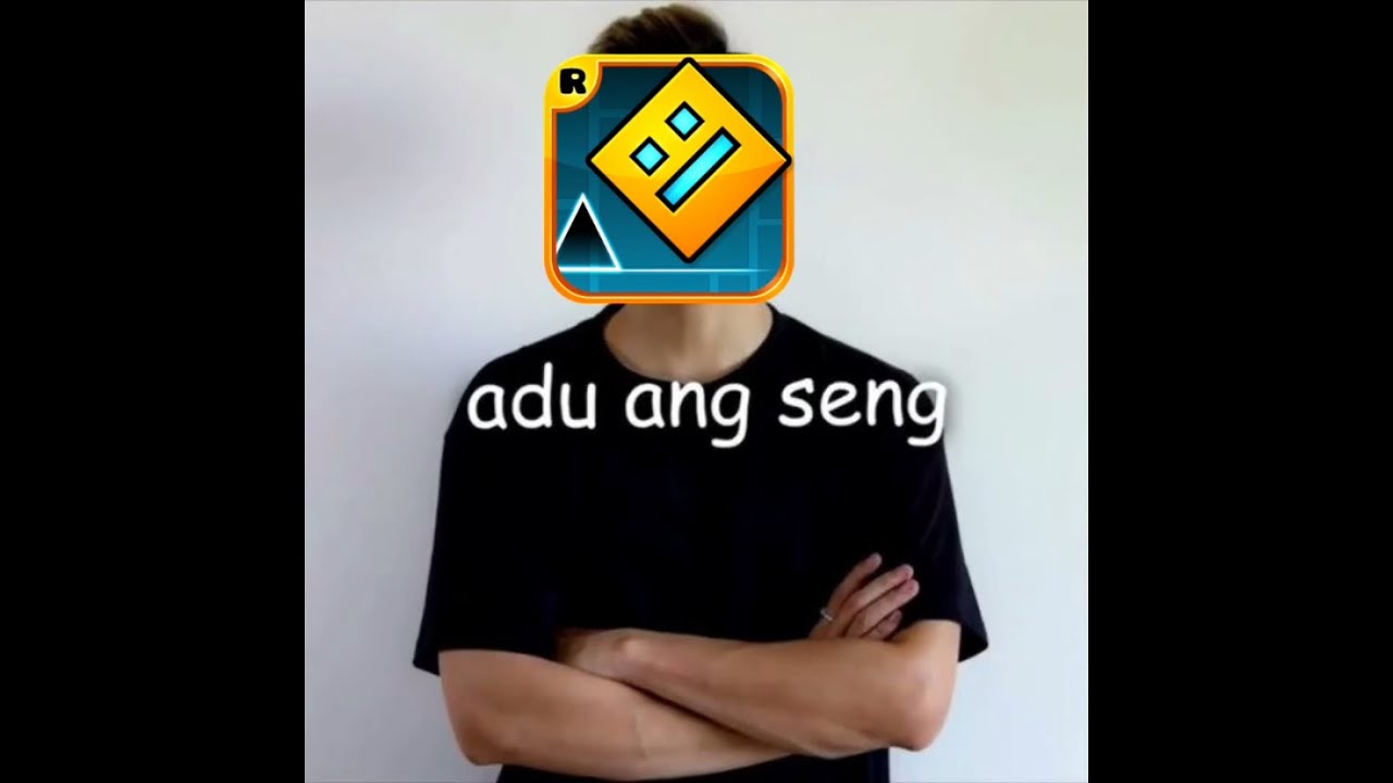 Adu Ang Seng in Geometry Dash - YouTube