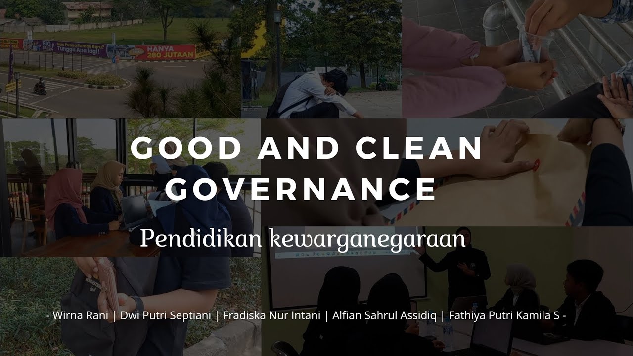 GOOD AND CLEAN GOVERNANCE | K6 F223 | Dr. Nanda Hidayati S.pd.I, M.pd ...