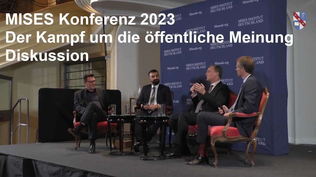 MISES Konferenz 2023. "Der Kampf um die öffentliche Meinung ...