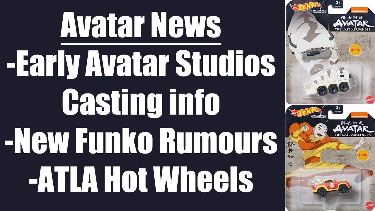 Avatar News - Early Avatar Studios Casting info, New Funko Rumours and ...