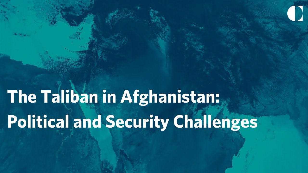 The Taliban in Afghanistan: Political and Security Challenges - YouTube