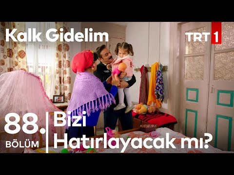 Nur Hatçe Evden Giderse - Kalk Gidelim 88. Bölüm
