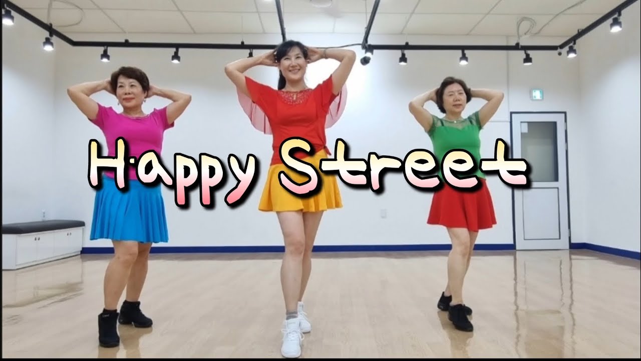 Happy Street 해피스트리트 /행복한 라인댄스 - YouTube