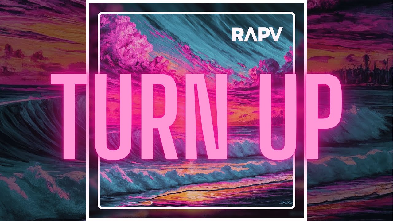 Turn Up - RAPV (Lyric Video) - YouTube