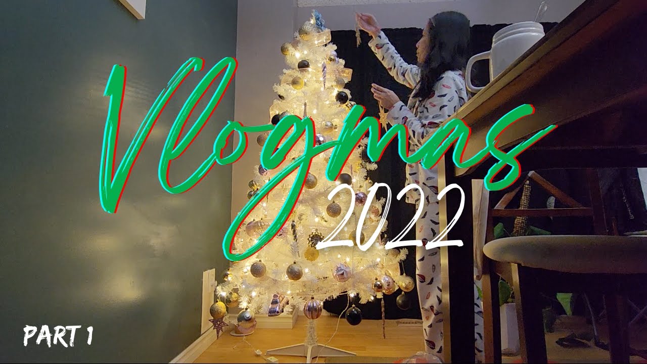 Vlogmas '22 Part 1 - YouTube
