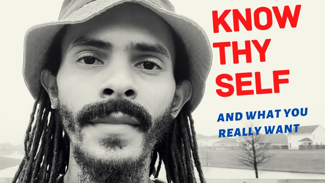 Know Thy Self Part 1 - YouTube