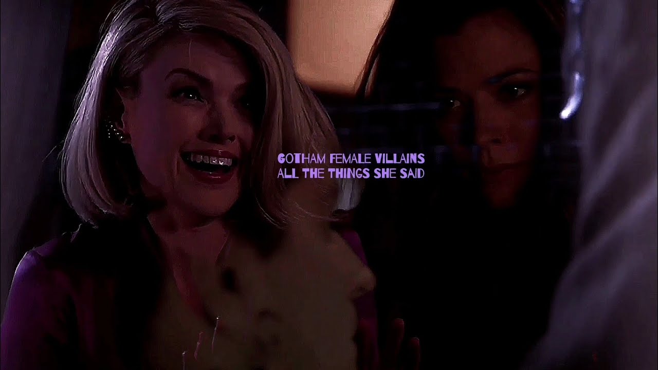 Gotham Female Villains || All The Things She Said - YouTube