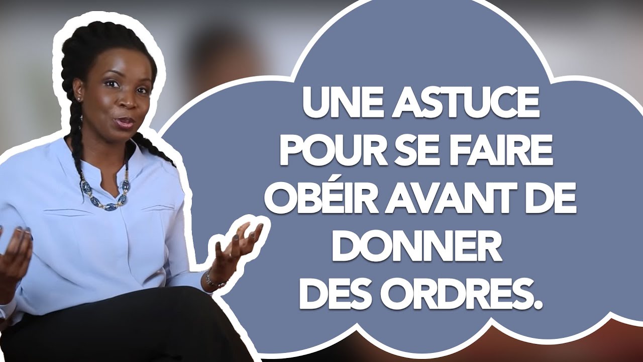 [Vidéo 9/52] : Une astuce pour se faire obéir avant de donner des ...
