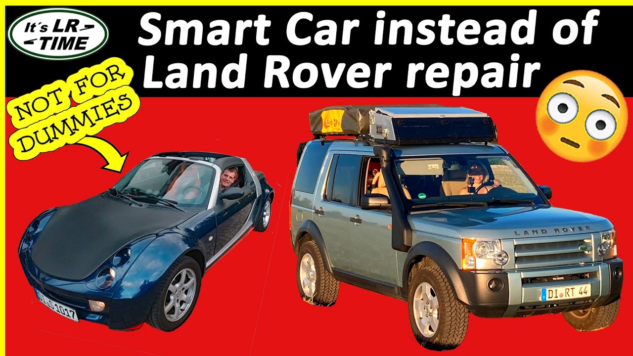 Not Even a Land Rover is Broken Every Week - Smart Roadster Repair ...