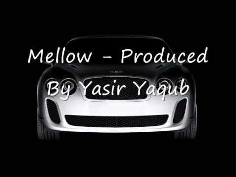 Mellow Instrumental - Produced By Yas Yaqub