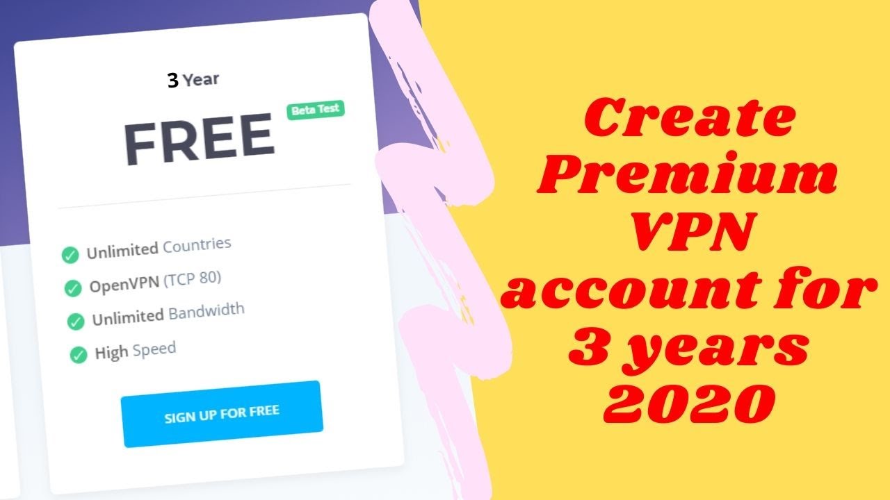How to create Premium VPN account for 3 years | Latest premium vpn ...