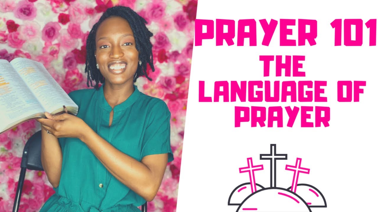The Language Of Prayer - YouTube