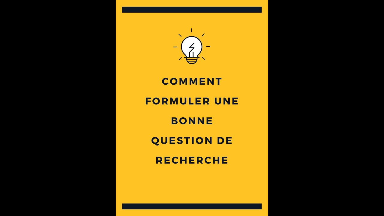 Comment poser une question de recherche pertinente ? - YouTube
