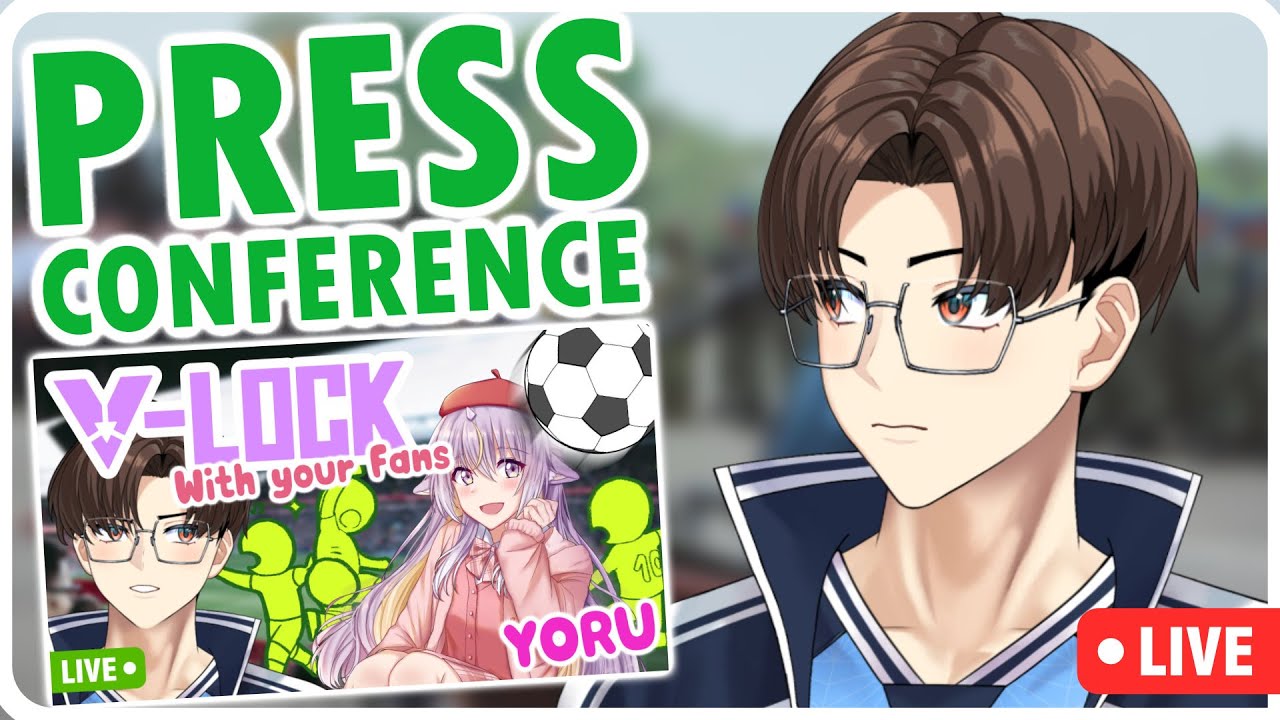 [🔴 LIVE] V-LOCK : Press Conference พูดคุยก่อนไลฟ์ V-LOCK : Mineru Yoru⚽ ...