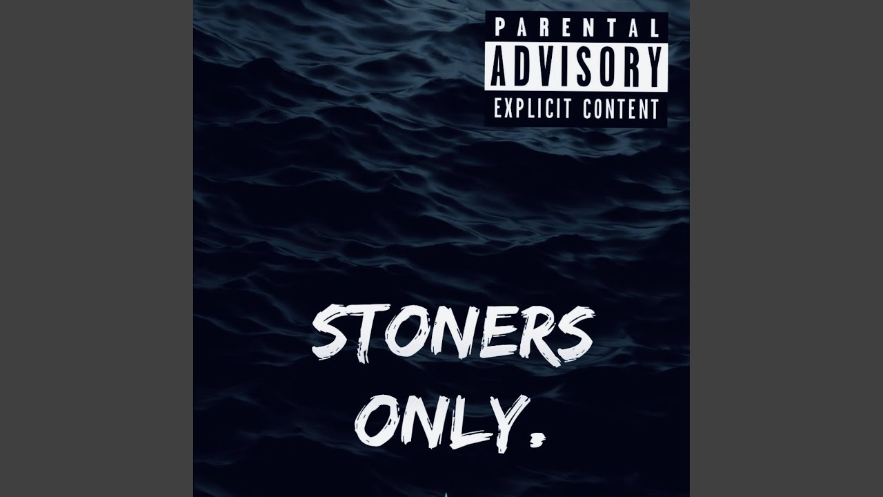STONERS ONLY. - YouTube