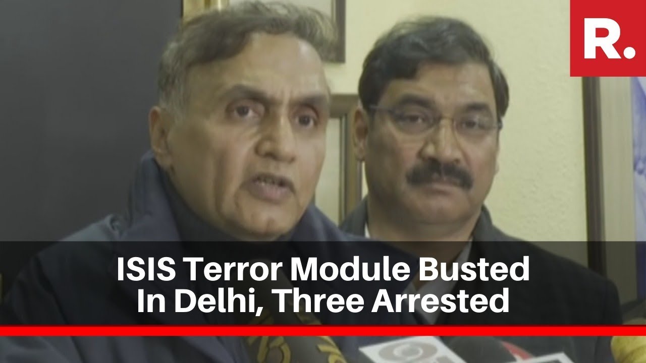 ISIS Terror Module Busted In Delhi, Three Suspects Arrested By Police ...
