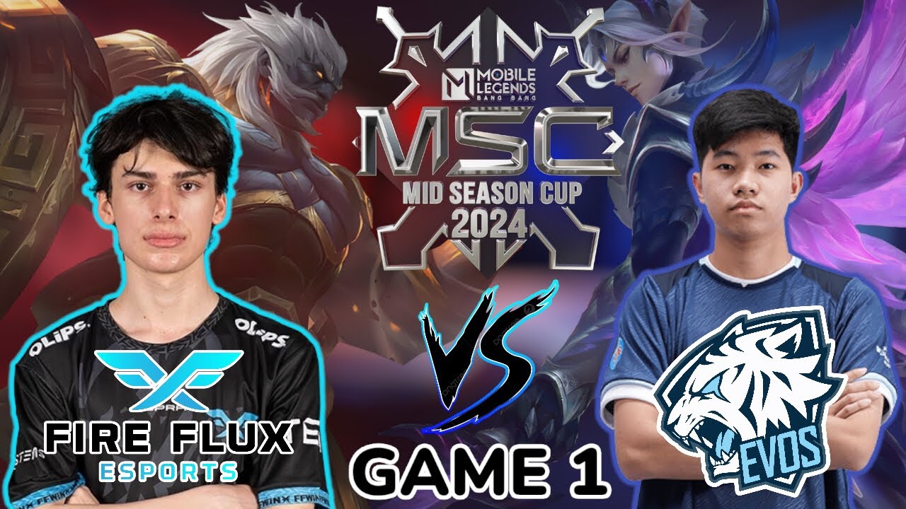FIREFLUX ESPORTS (FF) VS EVOS GLORY | GAME 1 GROUP STAGE | MSC 2024 X ...
