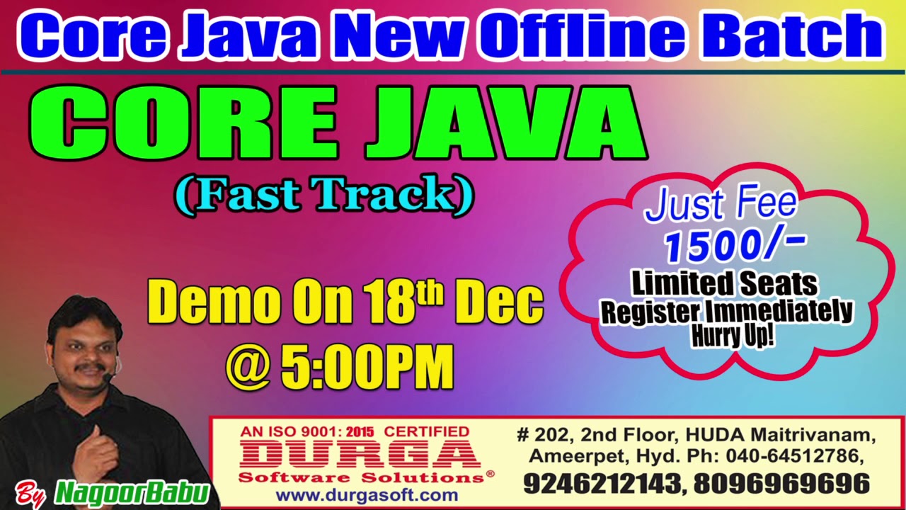 Core Java(Fast Track) by Mr. Nagoor Babu on On 18th Dec 2017 5PM At Maitrivanam(HYD) - Offline ...