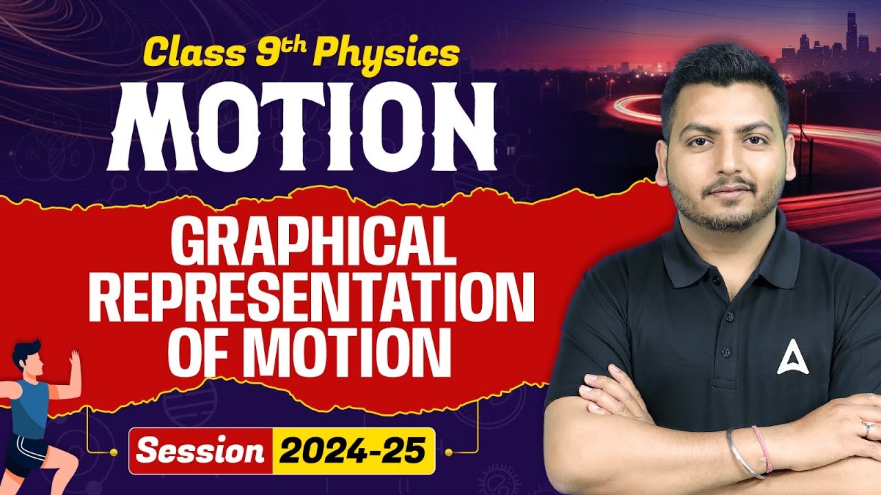 Graphical Representation of Motion - Motion | Class 9 Physics Chapter 1 ...