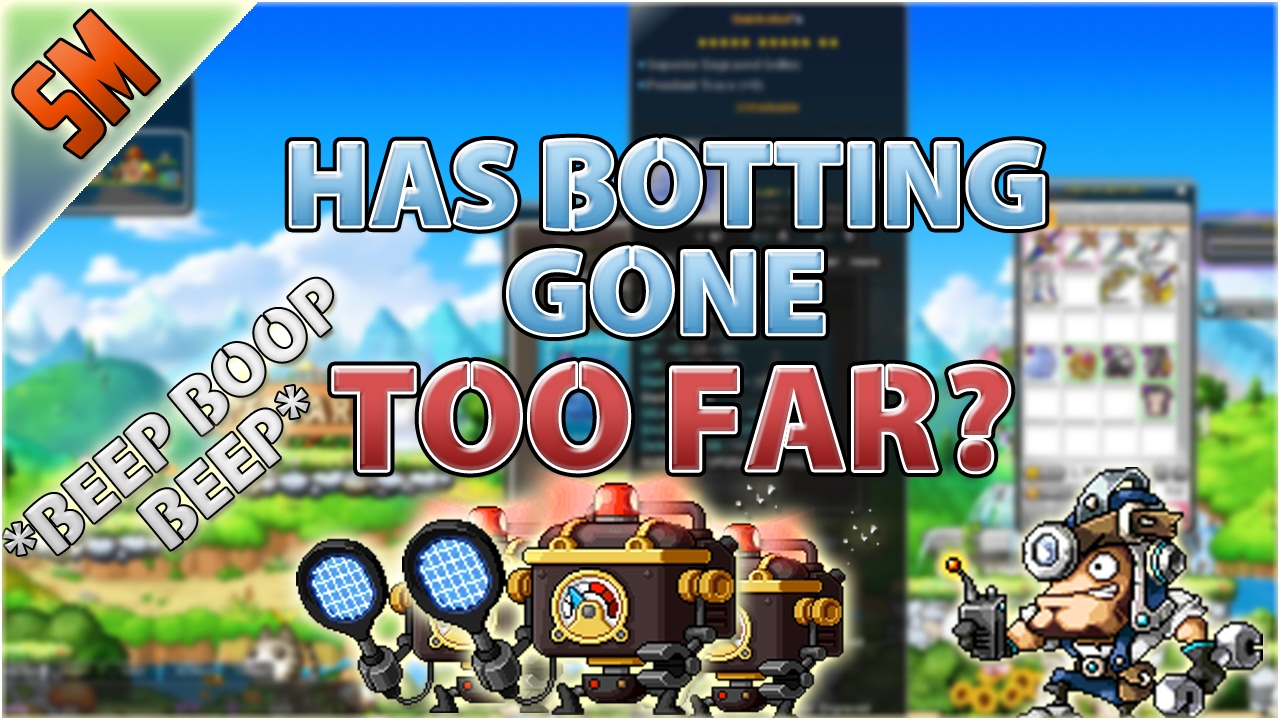 MapleStory: Has Botting Gone Too Far? /rant - YouTube