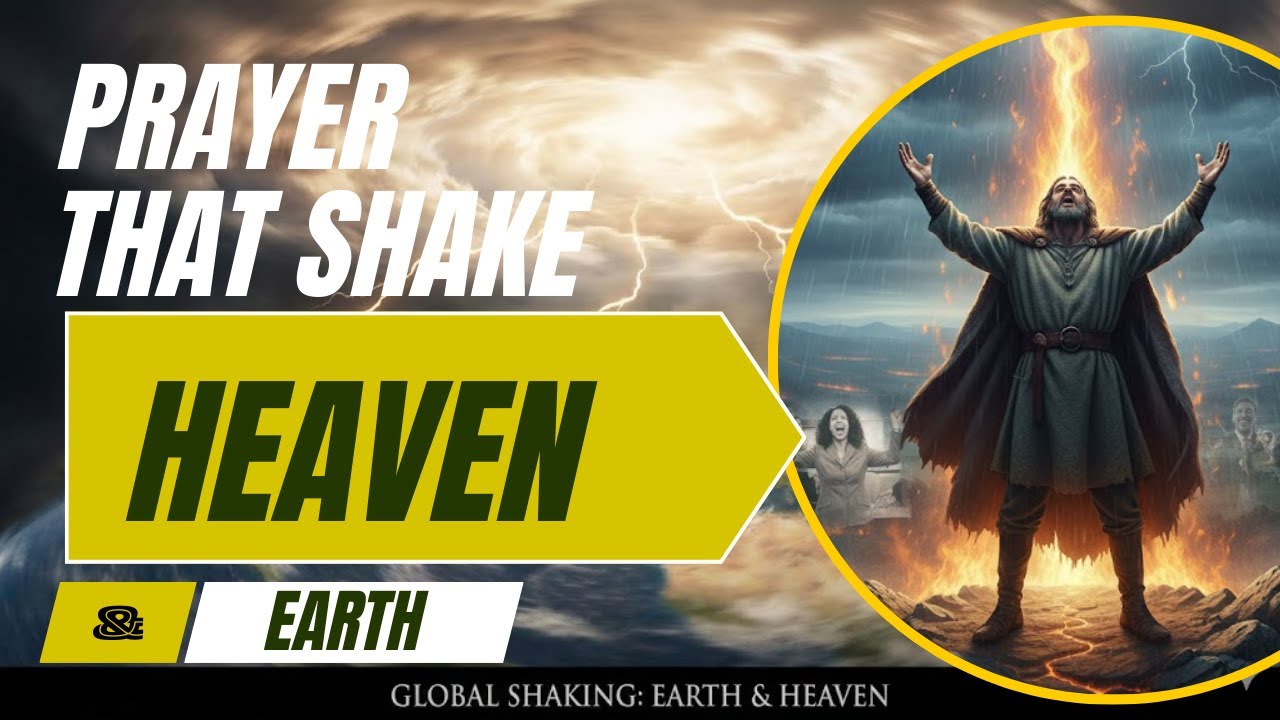 Prayer that Shake Heaven and Earth! - YouTube