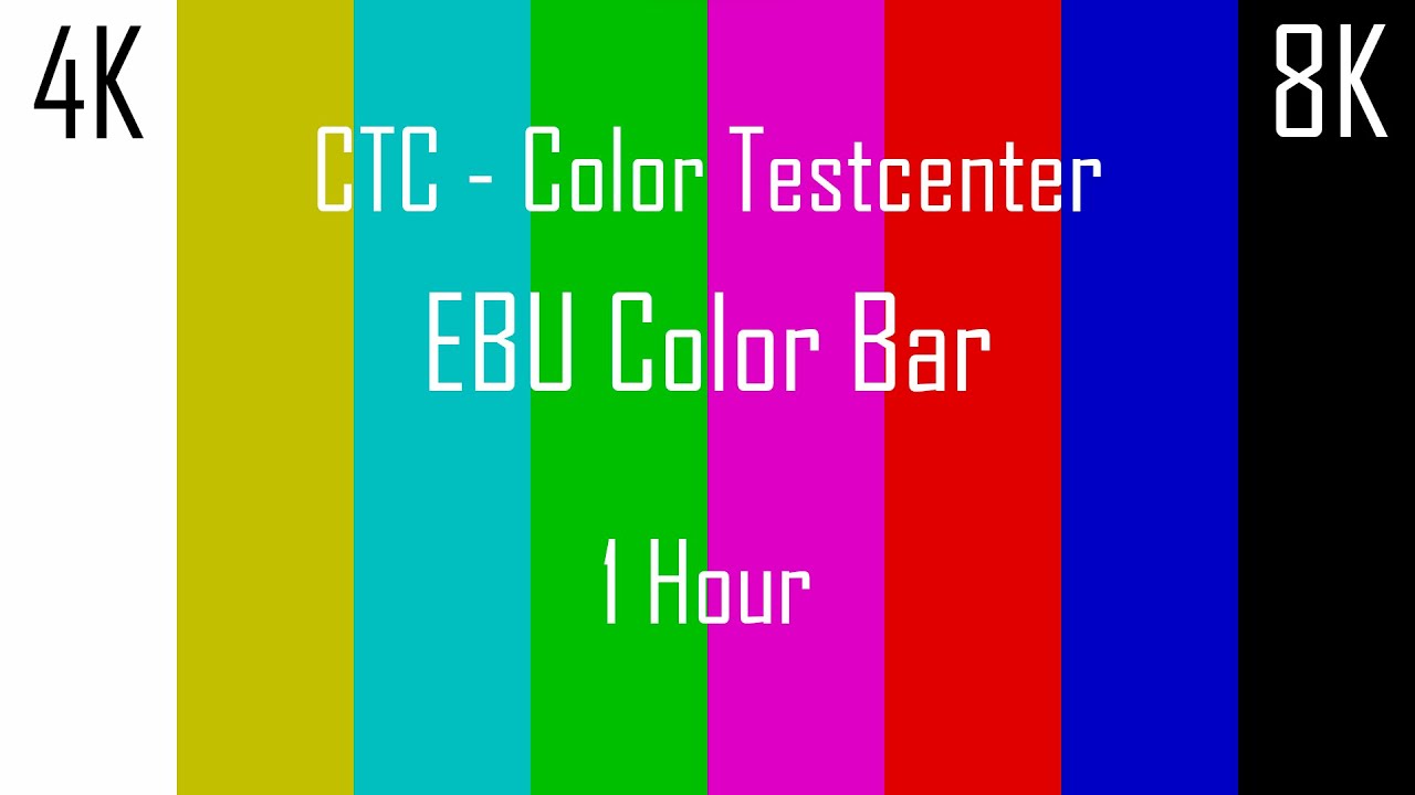 CTC - 1 Hour - EBU Color Bar Screen - Background/contrast test ...