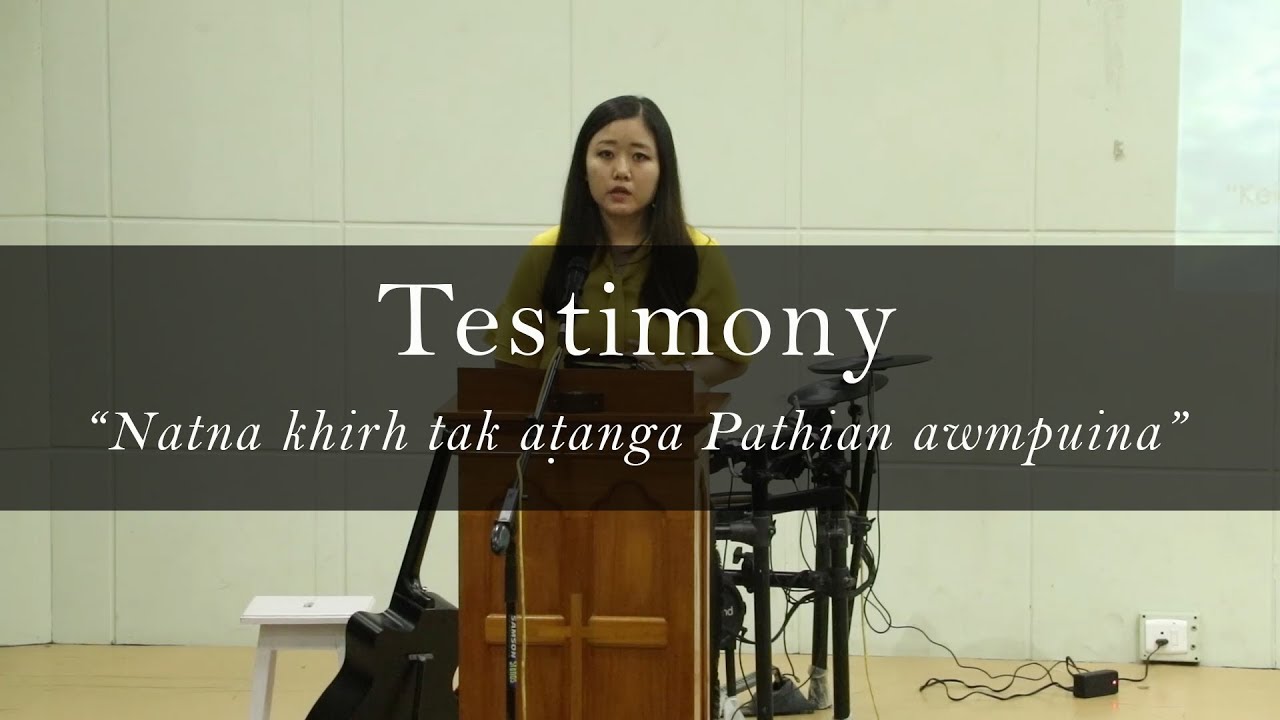 Testimony - Natna khirh tak aṭanga Pathian awmpuina. [Nl ...