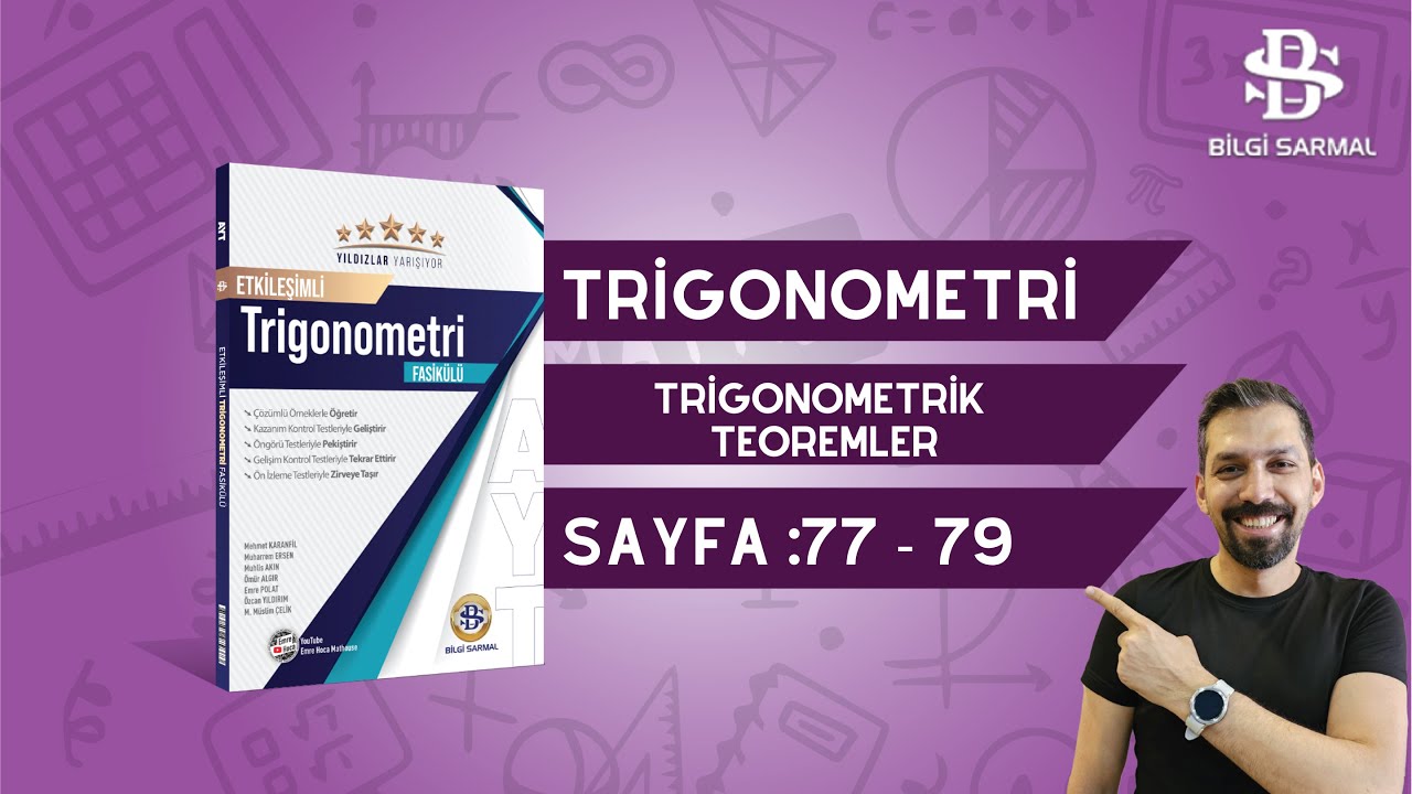 TRİGONOMETRİK TEOREMLER | BÖLÜM 5 | SAYFA 77-79 | BİLGİ SARMAL TRİGONOMETRİ FASİKÜLÜ - YouTube