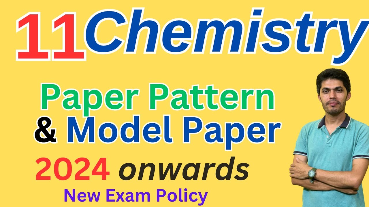 11th Chemistry New Paper Pattern/Model Paper 2024 Onwards - YouTube