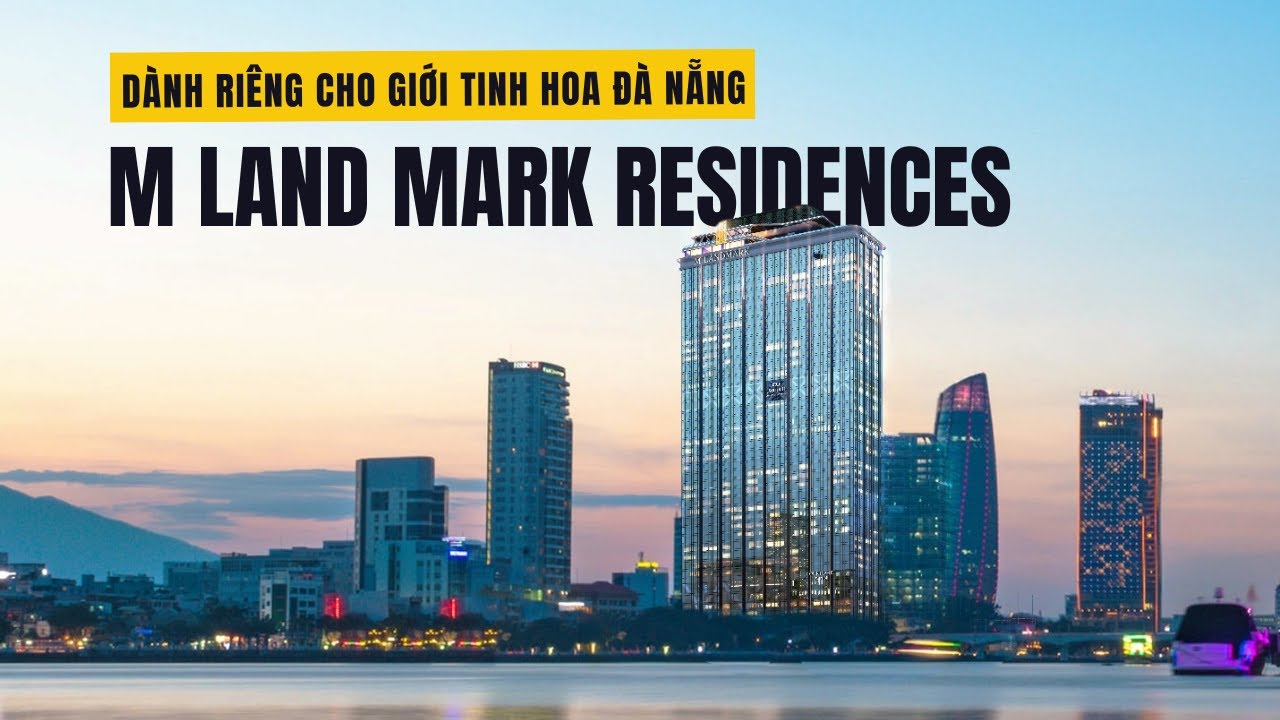 M LANDMARK RESIDENCES - CĂN HỘ HÀNG HIỆU MARRIOTT ĐẦU TIÊN TẠI ĐÀ NẴNG ...