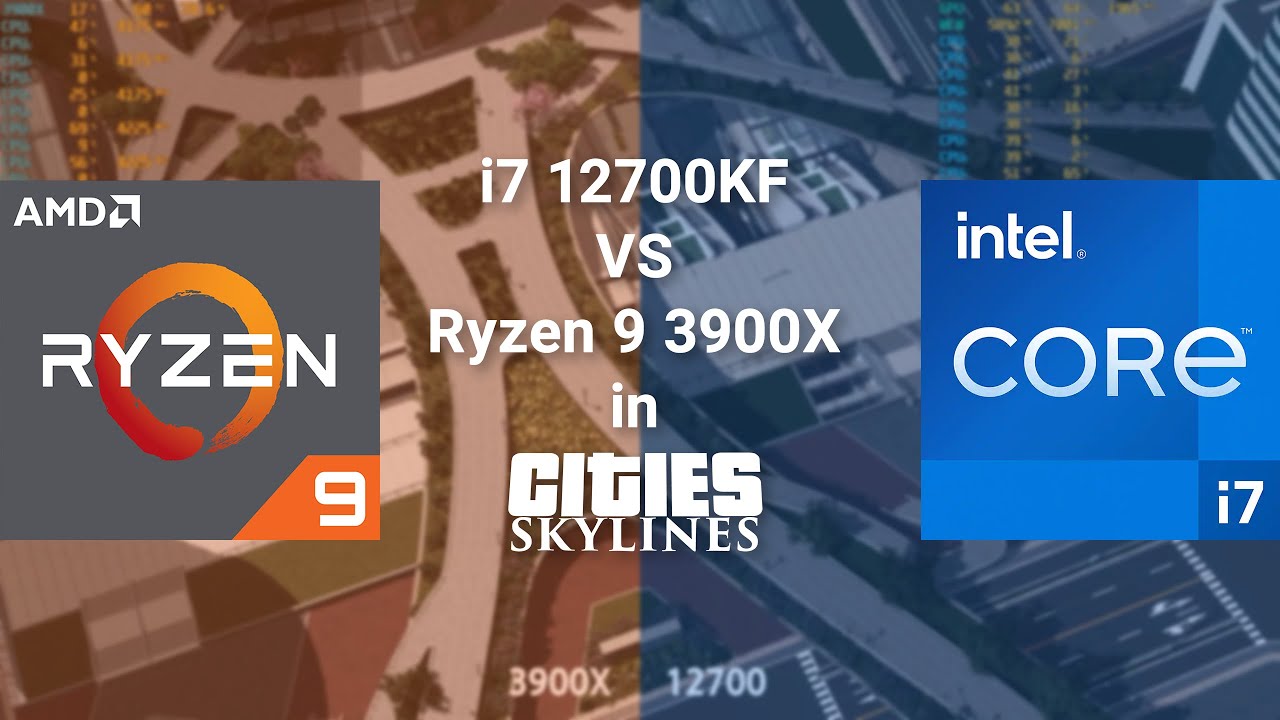 [Collaboration] Intel i7 12700KF Performance Review in Cities: Skylines ...
