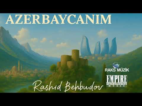 Rashid Behbudov - Azerbaycanım
