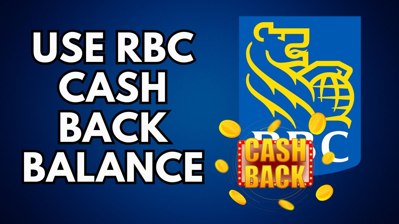 How to Use RBC Cash Back Balance | Redeem & Apply Rewards Easily - YouTube