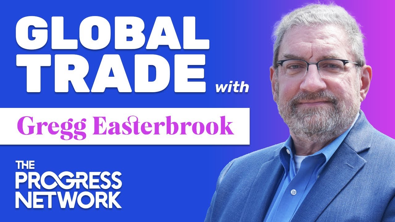What Could Go Right? S2. Ep. 7: Global Trade: The Race to the Top with Gregg Easterbrook - YouTube