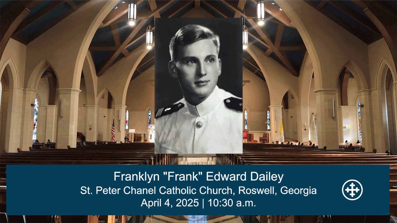 Franklyn "Frank" Edward Dailey Funeral Mass - 4/4/2025 at 10:30 a.m ...