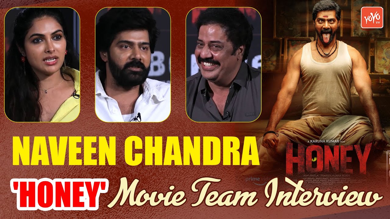 Hero Naveen Chandra and Honey Movie Team Fun Chit Chat By Actor Raja ...