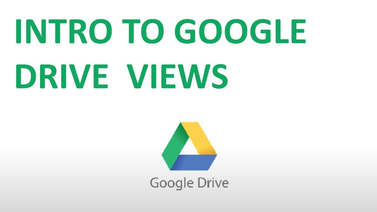 An Introduction to Google Drive Views - YouTube