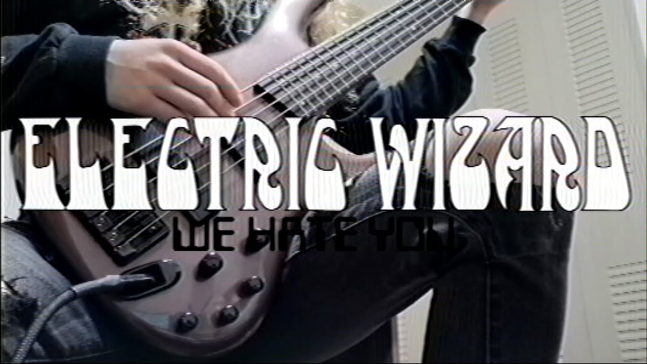 Electric Wizard - We Hate You (Guitar/Bass Cover) - YouTube