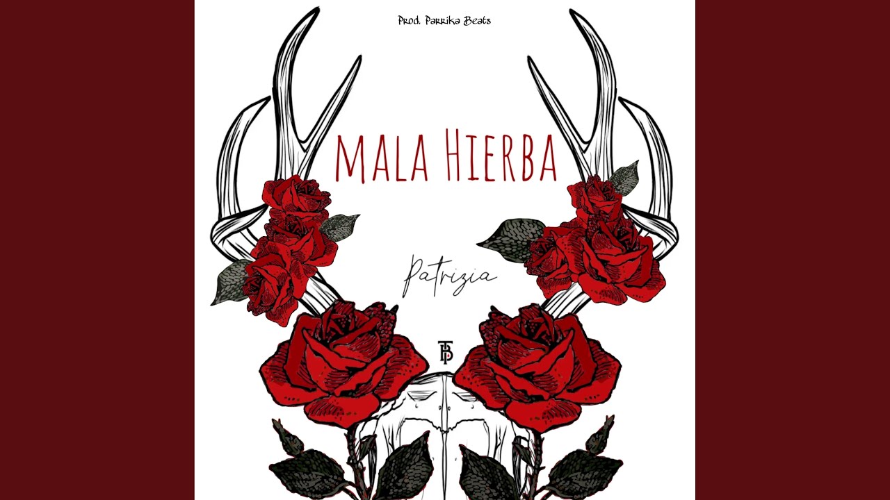 Mala Hierba - YouTube