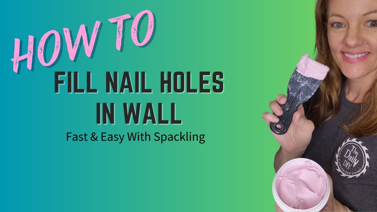 How To Fill Nail Holes in Wall - YouTube