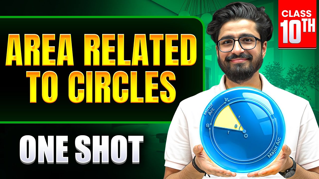 Areas Related to Circles One Shot 🔥 | Class 10 Maths Chapter 11 | Ritik ...