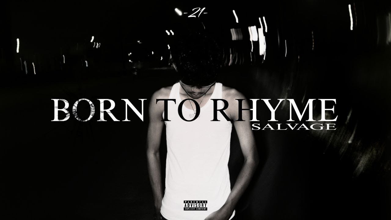 Salvage - 21/ Born to Rhyme (Official lyrics video) - YouTube