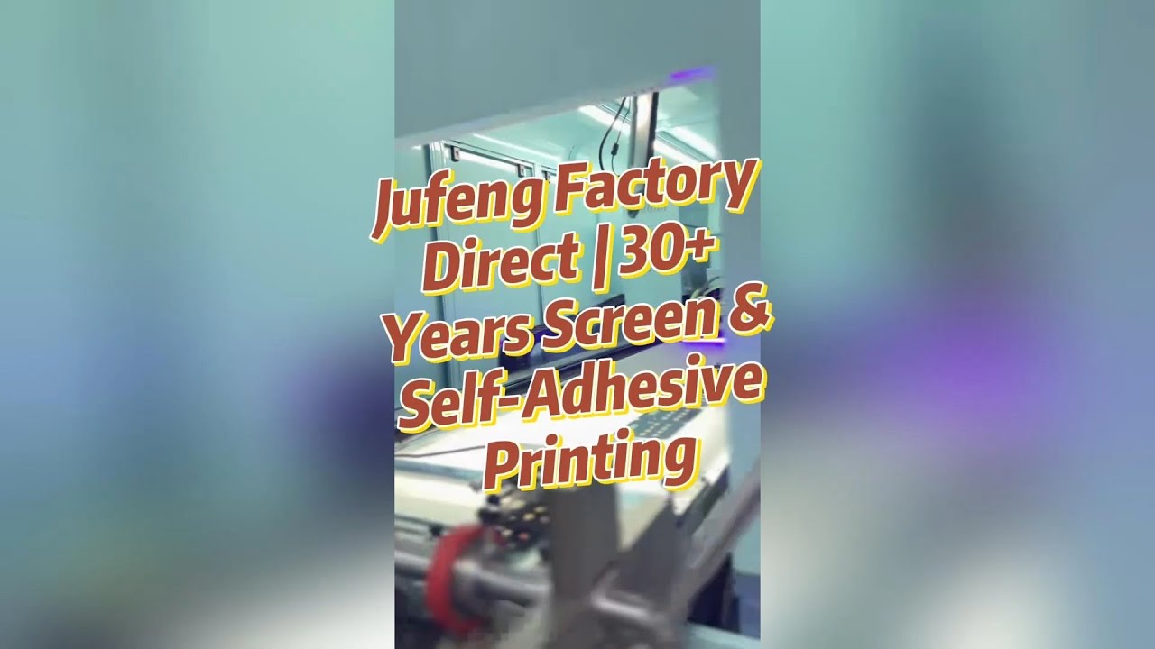 Jufeng Factory Direct | 30+ Years Screen & Self-Adhesive Printing - YouTube
