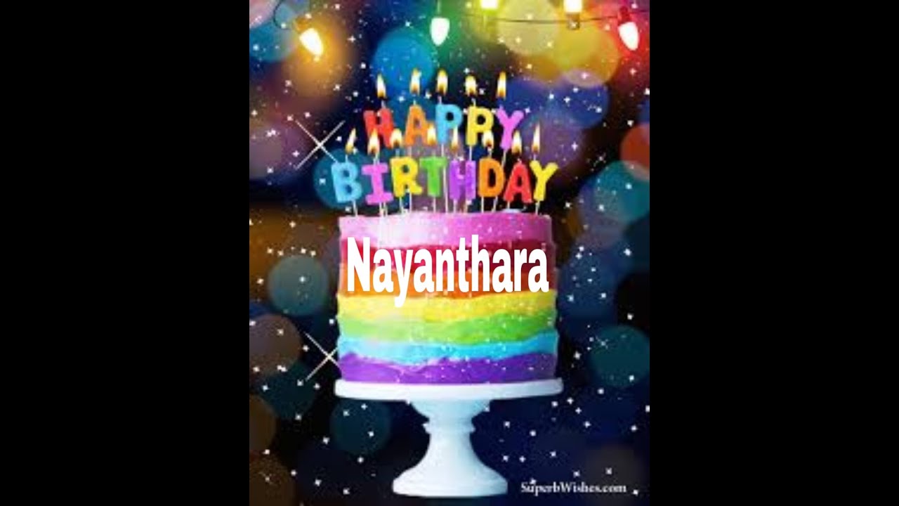 Happy Birthday Nayanthara | Birthday song Nayanthara | Happy Birthday ...
