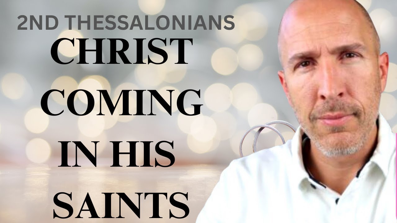 Jesus Christ comes, in that Day, to be glorified in His saints... - YouTube