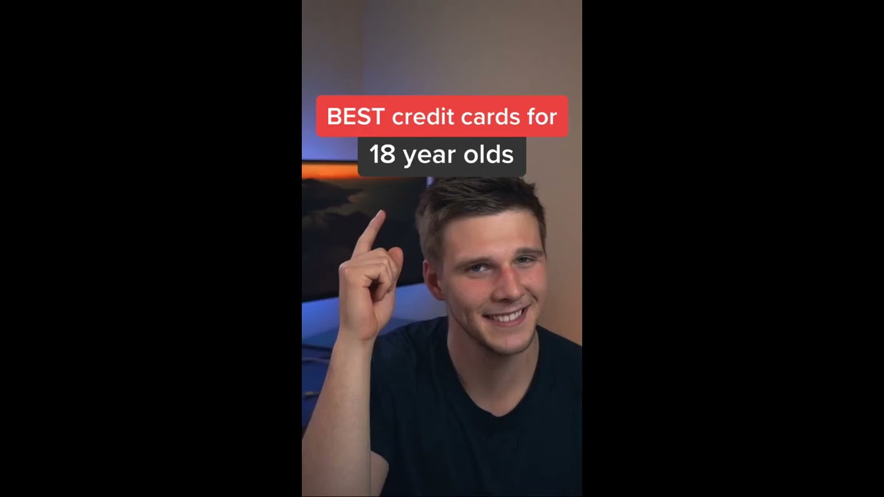 Best Credit Cards For 18 Year Olds YouTube Best Credit Cards For 18 Year Olds YouTube
