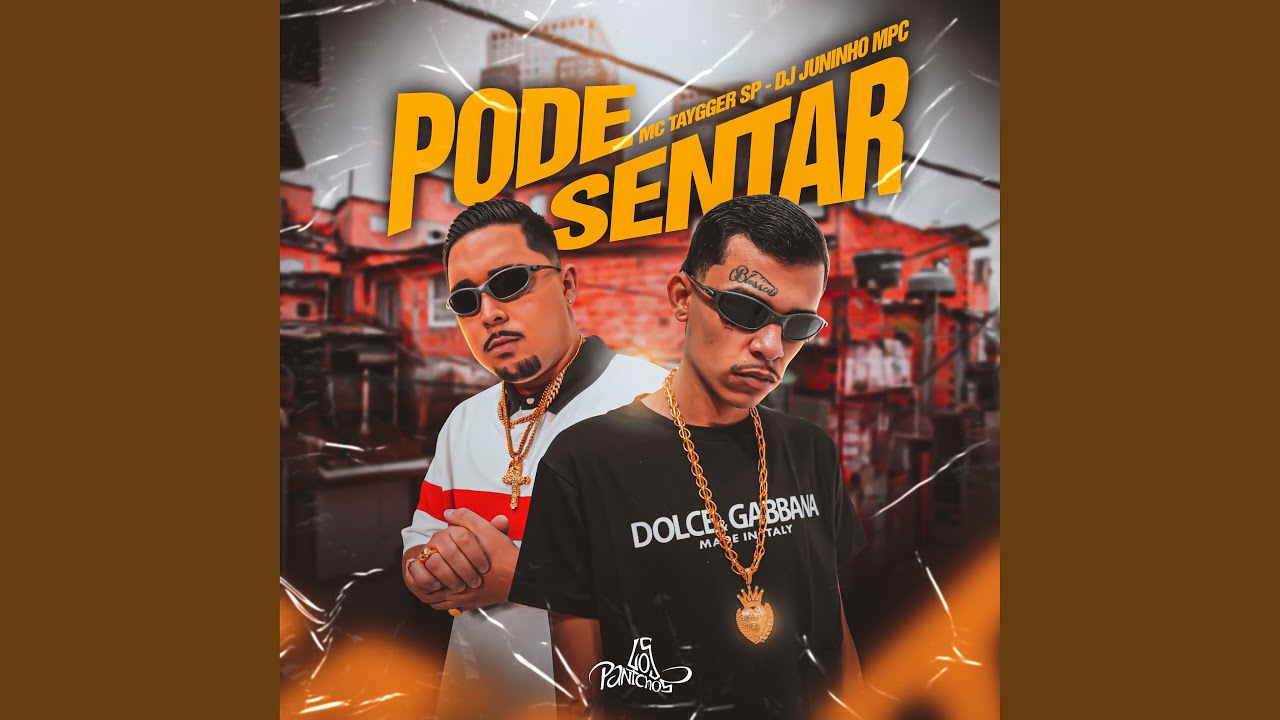 Pode Sentar - Mc Taygger SP & Dj Juninho Mpc: Şarkı Sözleri, Müzik ...