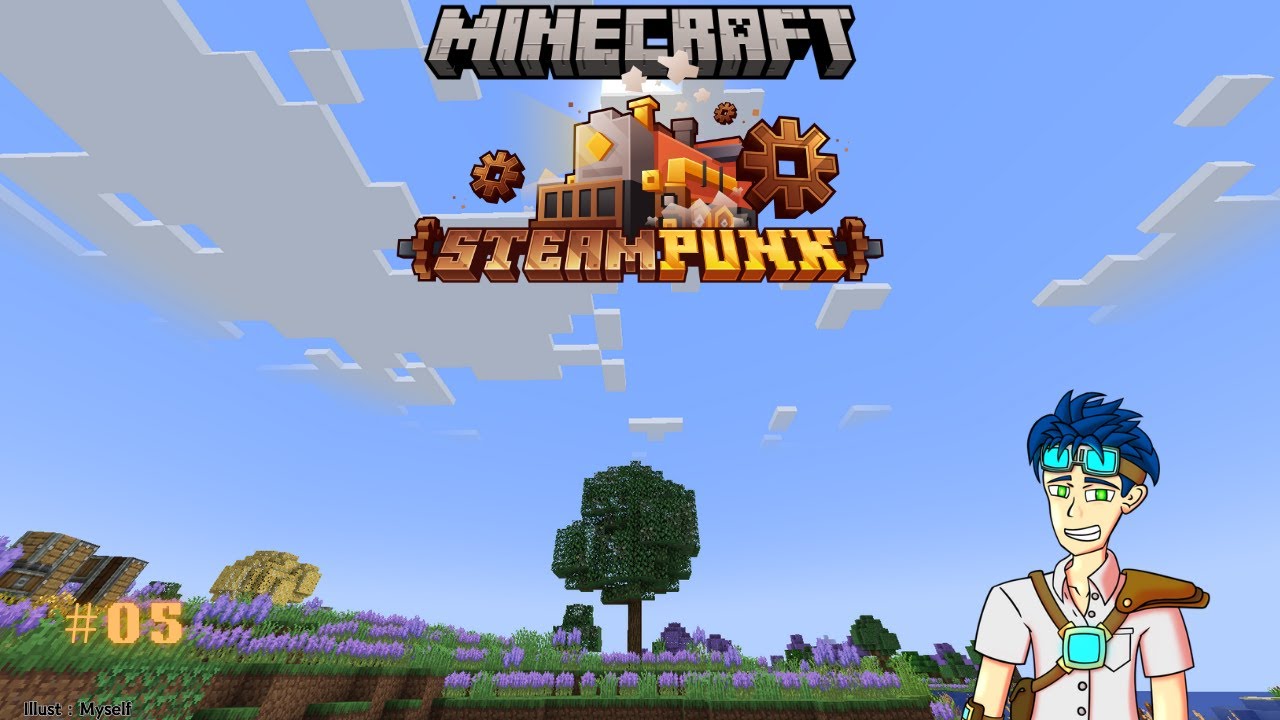 [Minecraft Modded：SteamPunk [LPS] #05] To the Heavens we go - YouTube